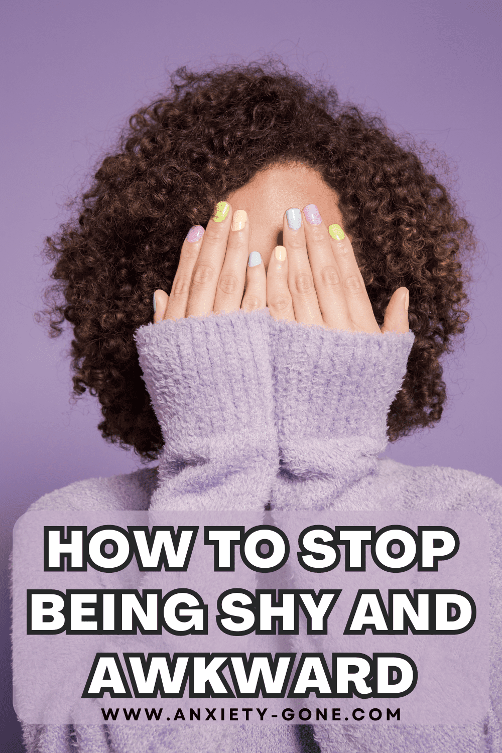 How to Get Over Social Anxiety: 15 Steps to Becoming Socially Confident